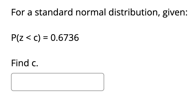 Solved For a standard normal distribution, given: P(z | Chegg.com