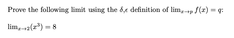 Solved Prove the following limit using the d,e definition of | Chegg.com