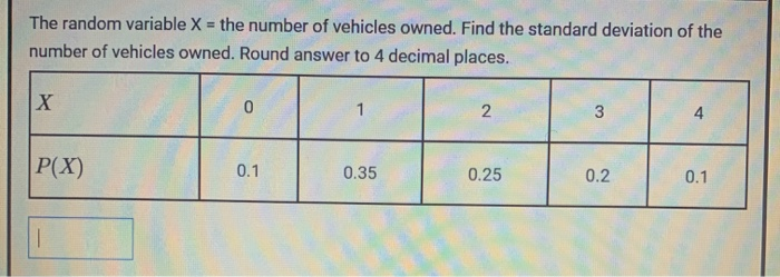 Solved The random variable X = the number of vehicles owned. | Chegg.com
