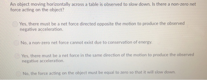 Solved An object moving horizontally across a table is | Chegg.com
