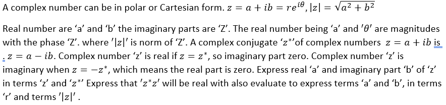 Solved A complex number can be in polar or Cartesian form. | Chegg.com