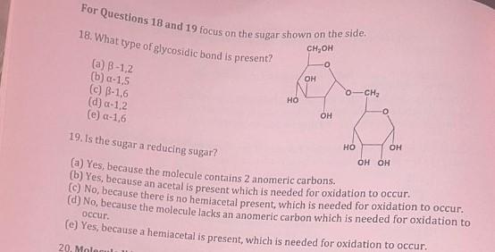 Solved For Questions 18 and 19 focus on the sugar shown on | Chegg.com