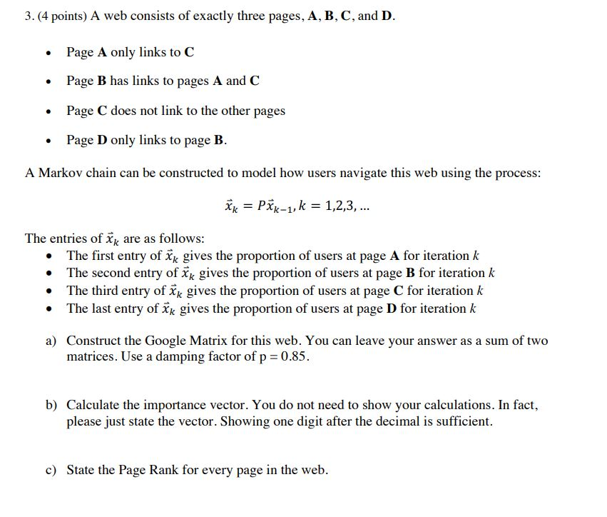 3. (4 points) A web consists of exactly three pages, | Chegg.com