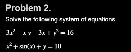 Solved Problem 2. Solve the following system of equations | Chegg.com