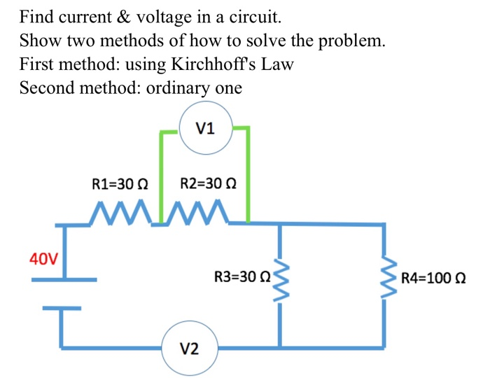 Solved Find current & voltage in a circuit. Show two methods | Chegg.com