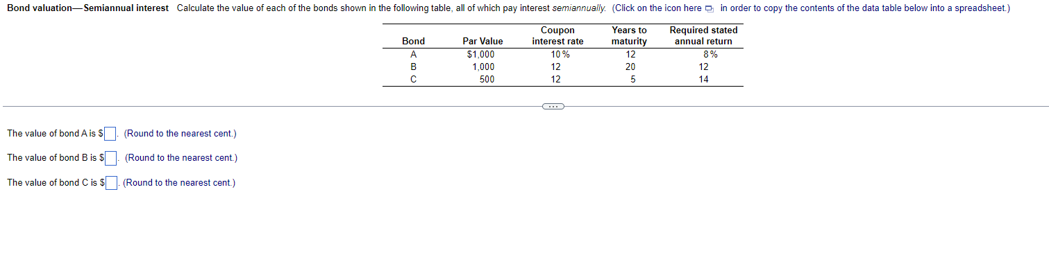 Solved \table[[Bond,Par Value,\table[[Coupon],[interest | Chegg.com
