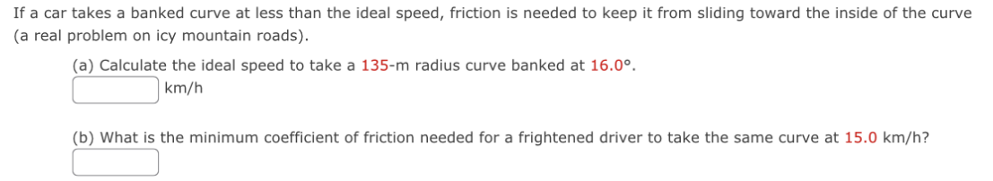 Solved If a car takes a banked curve at less than the ideal | Chegg.com