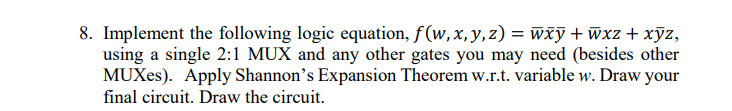 Solved Implement the following logic equation, | Chegg.com
