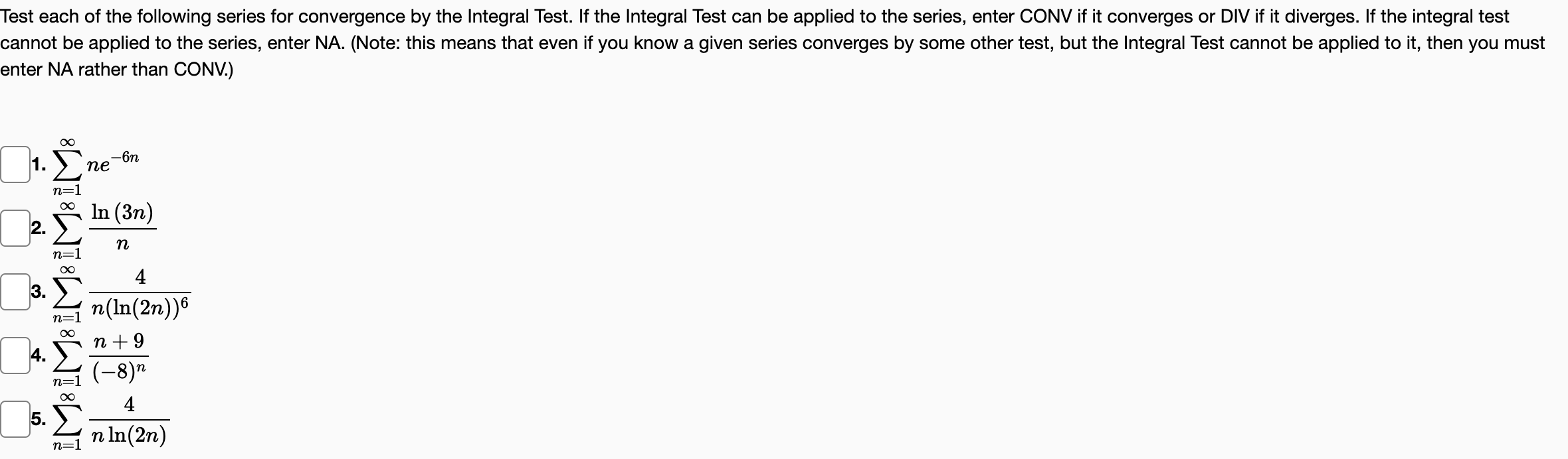 Solved Test each of the following series for convergence by | Chegg.com