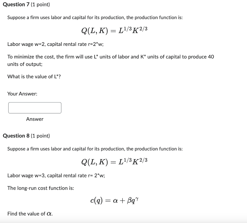 Solved Suppose a firm uses labor and capital for its | Chegg.com