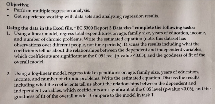 Objective: * Perform multiple regression analysis. * | Chegg.com
