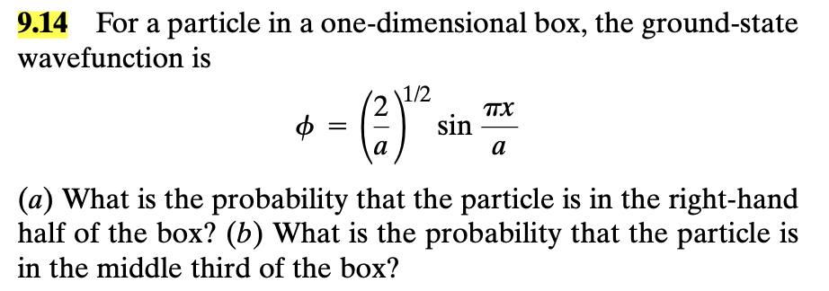 Solved 9 14 For A Particle In A One Dimensional Box The