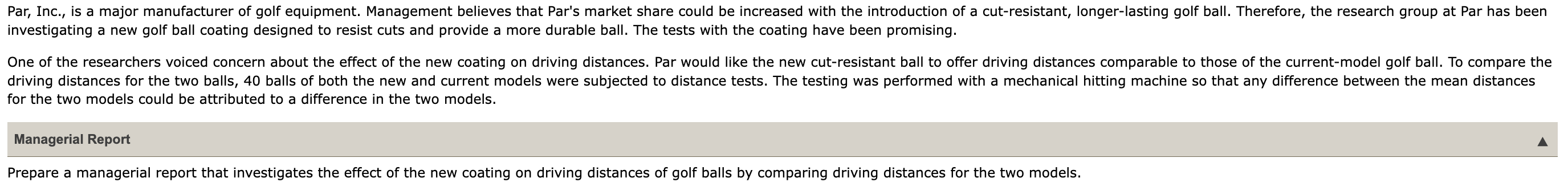 investigating a new golf ball coating designed to | Chegg.com
