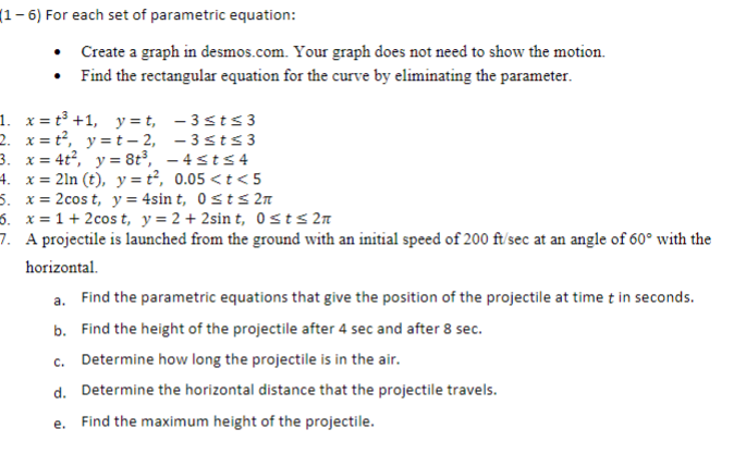 Solved (1-6) For each set of parametric equation: Create a | Chegg.com
