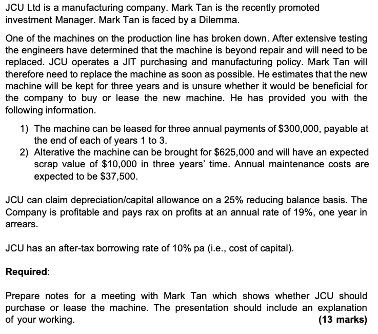 Solved JCU Ltd is a manufacturing company. Mark Tan is the | Chegg.com
