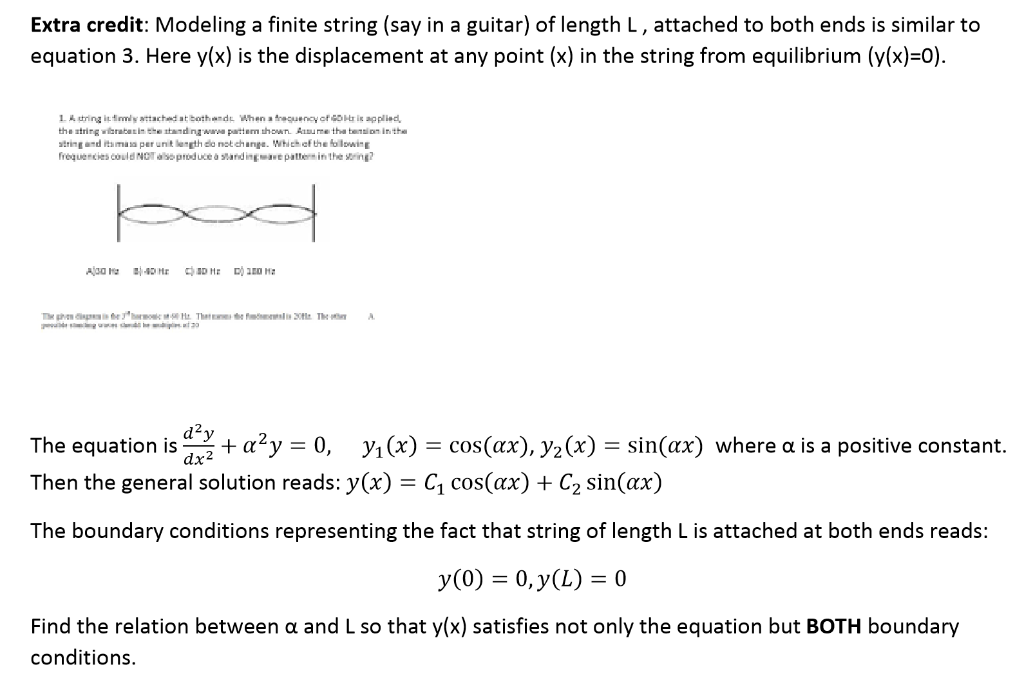 Solved Extra credit: Modeling a finite string (say in a | Chegg.com