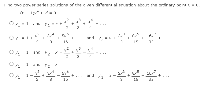 Solved Find two power series solutions of the given | Chegg.com