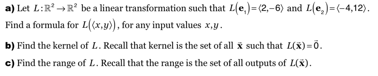 Solved a) Let L:R?—R be a linear transformation such that | Chegg.com