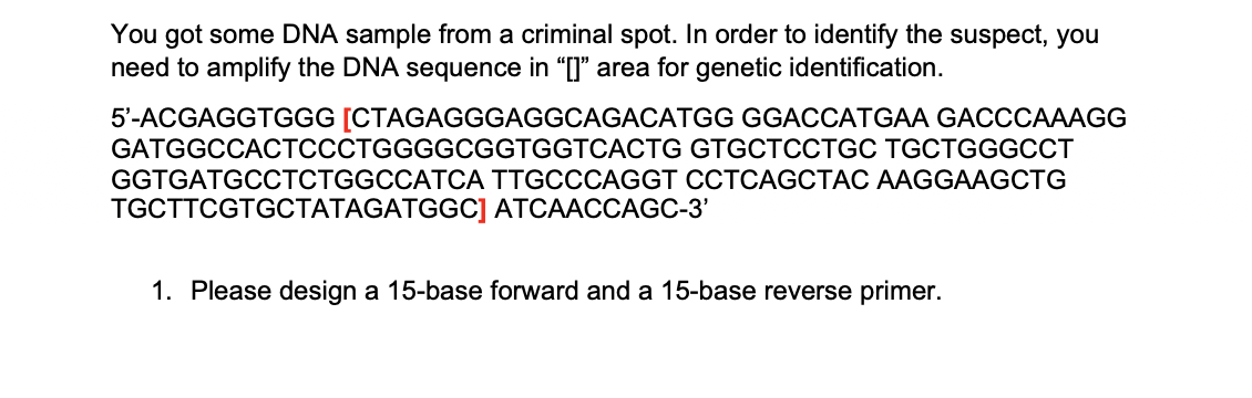 Solved You got some DNA sample from a criminal spot. In | Chegg.com
