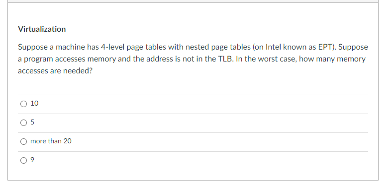 Solved Virtualization Suppose a machine has 4-level page | Chegg.com