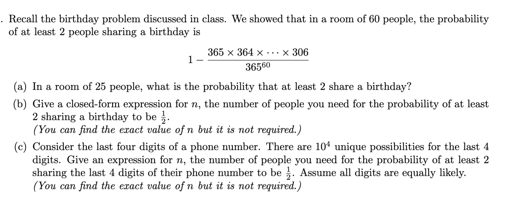 Solved Recall the birthday problem discussed in class. We | Chegg.com