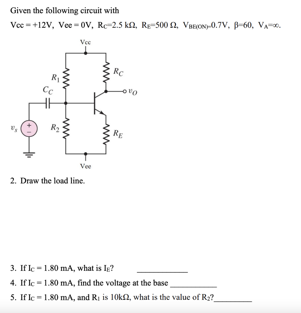 Solved Given the following circuit with Vcc = +12V, Vee = | Chegg.com