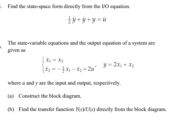 Solved . Find the state-space form directly from the I/O | Chegg.com