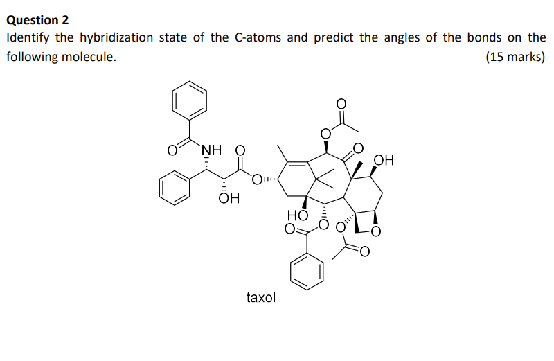 Solved Question 2 Identify The Hybridization State Of The