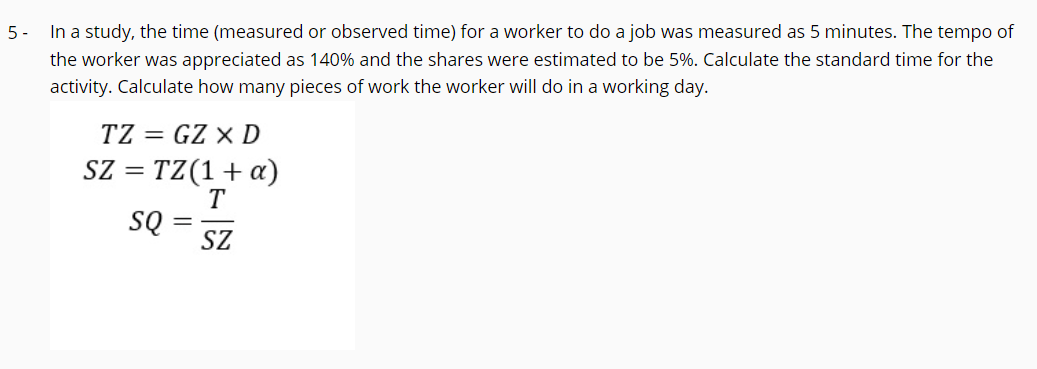 In a study, the time (measured or observed time) for | Chegg.com