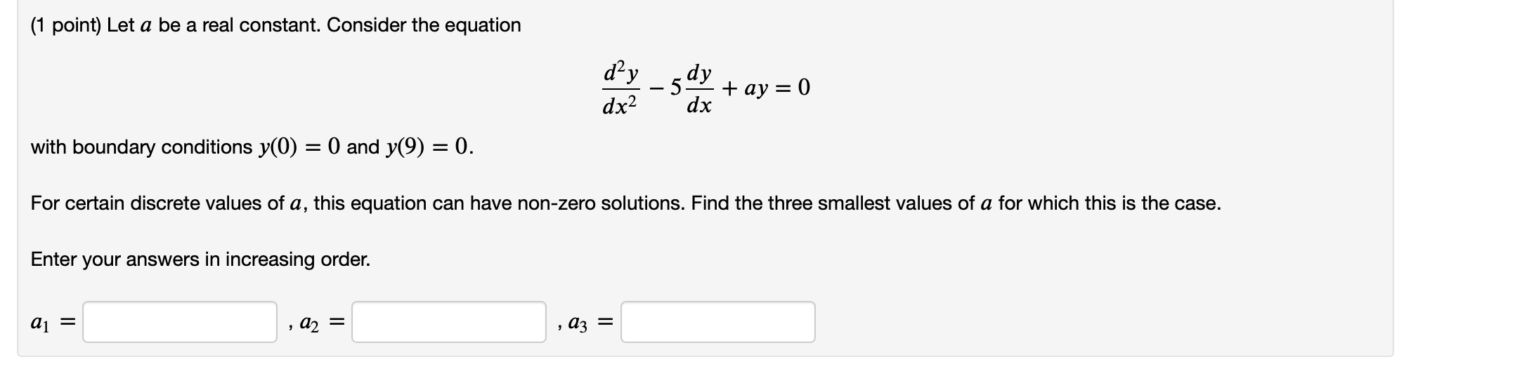 Solved (1 point) Let a be a real constant. Consider the | Chegg.com
