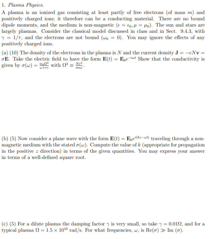 Solved 1. Plasma Physics. A plasma is an ionized gas | Chegg.com