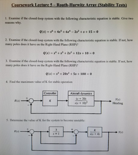 Solved Coursework Lecture 5- Routh-Hurwitz Array (Stability | Chegg.com