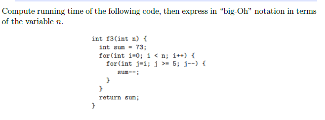 Solved Compute running time of the following code, then | Chegg.com