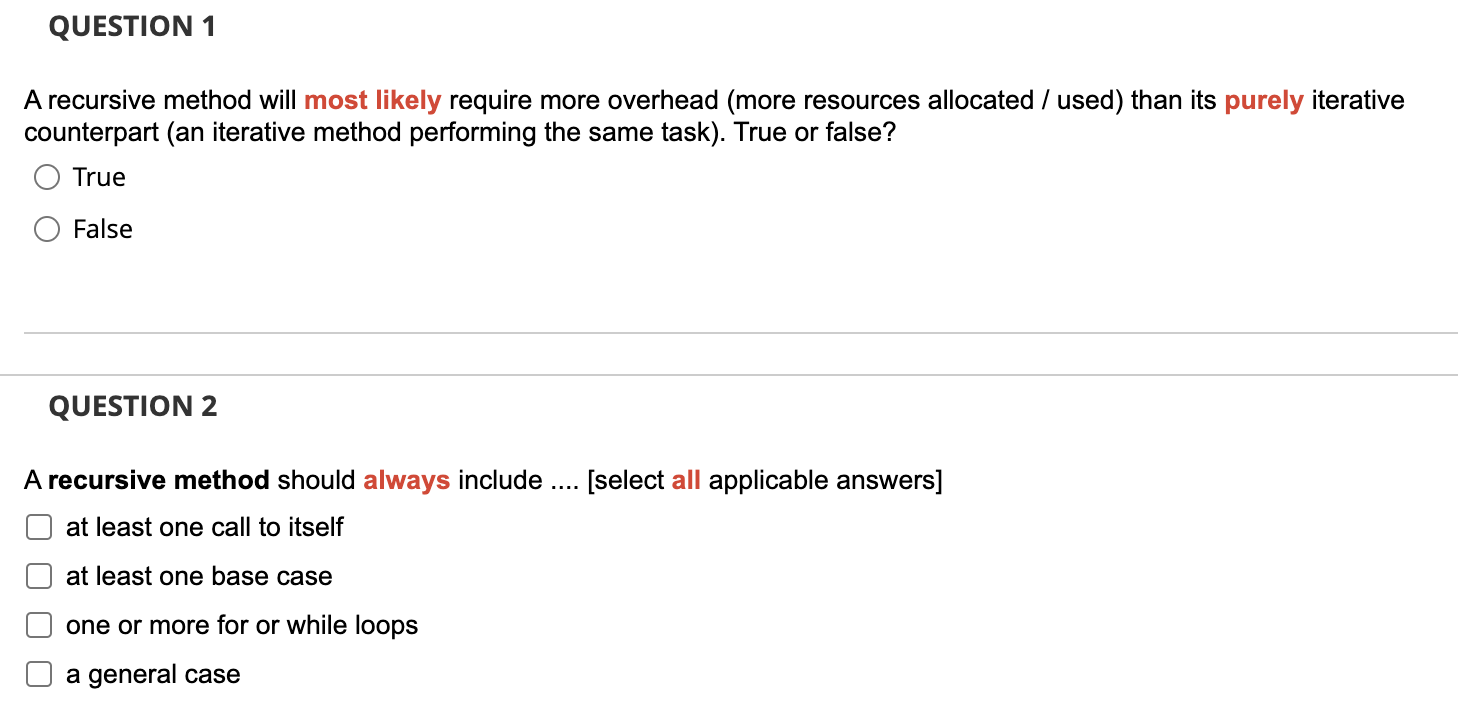 Solved QUESTION 1 A recursive method will most likely | Chegg.com