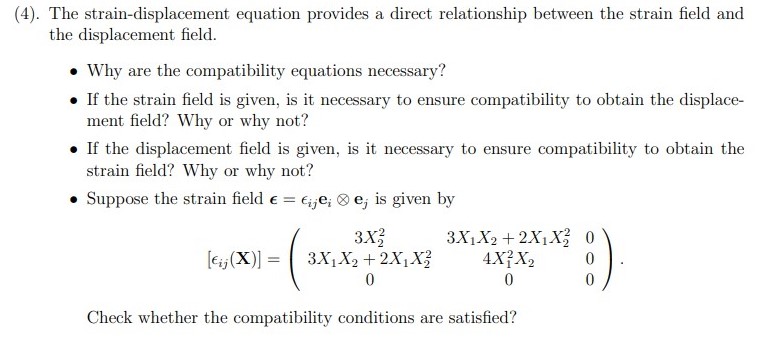 Solved (4). ﻿The strain-displacement equation provides a | Chegg.com