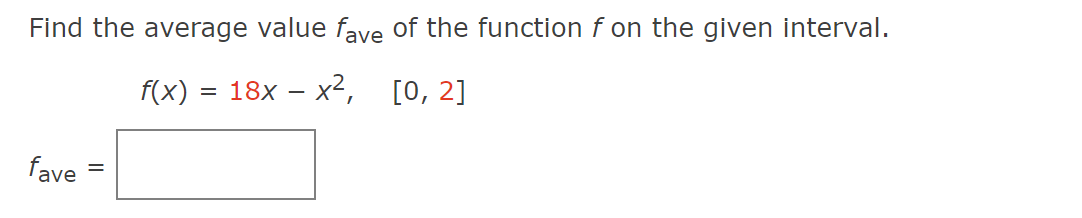 Solved Find the average value fave ﻿of the function f ﻿on | Chegg.com