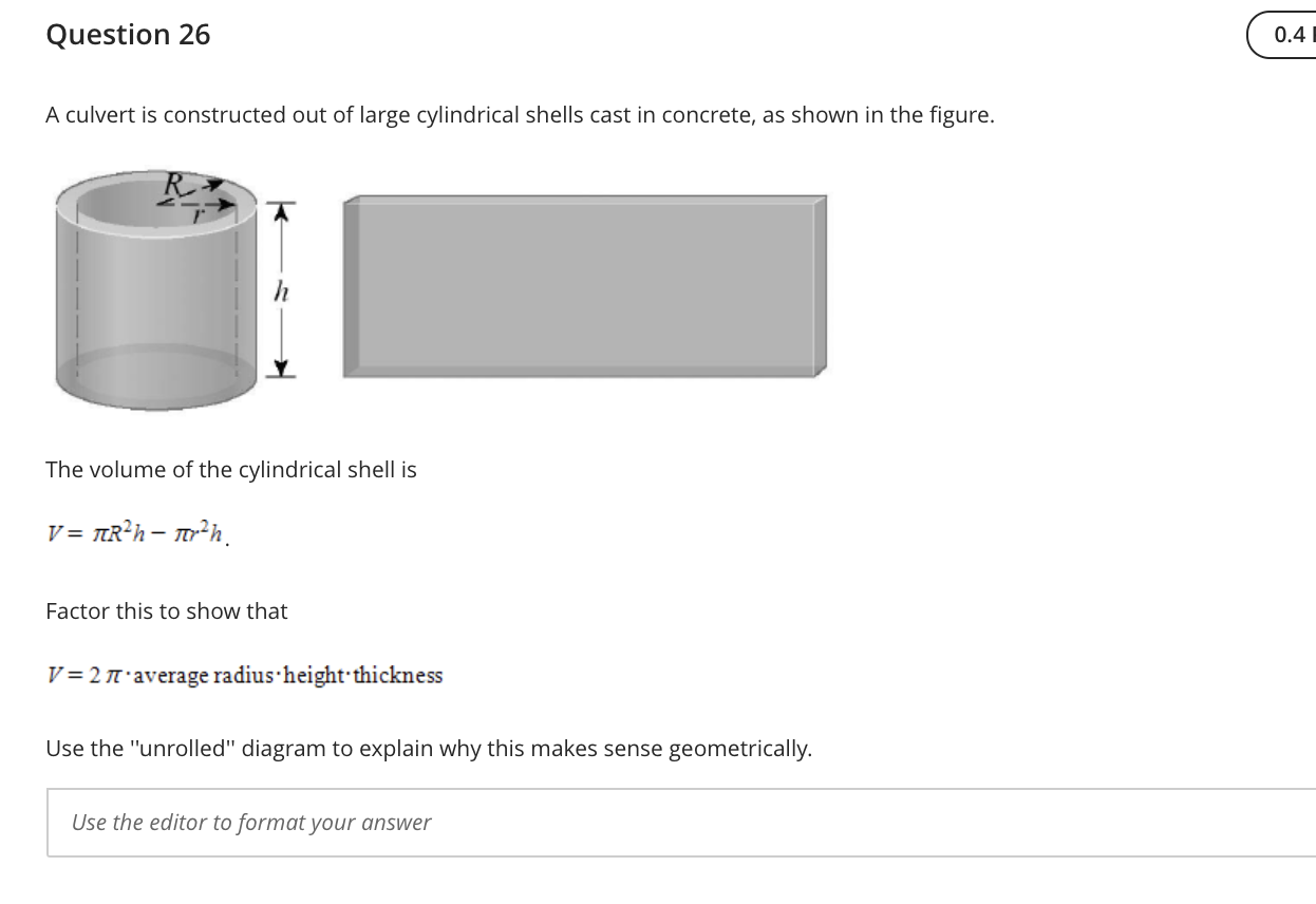 Solved Question 26 0.4 A culvert is constructed out of large | Chegg.com