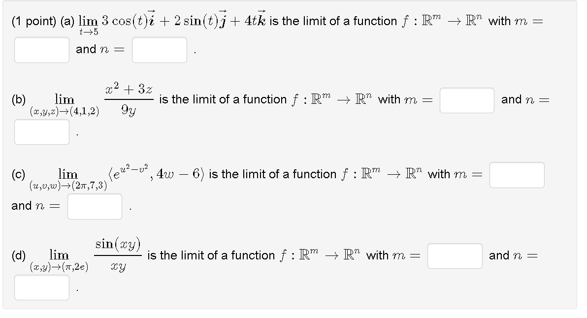 Solved (1 point) (a) lim 3 cos(t)i + 2 sin(t)j + 4tk is the | Chegg.com