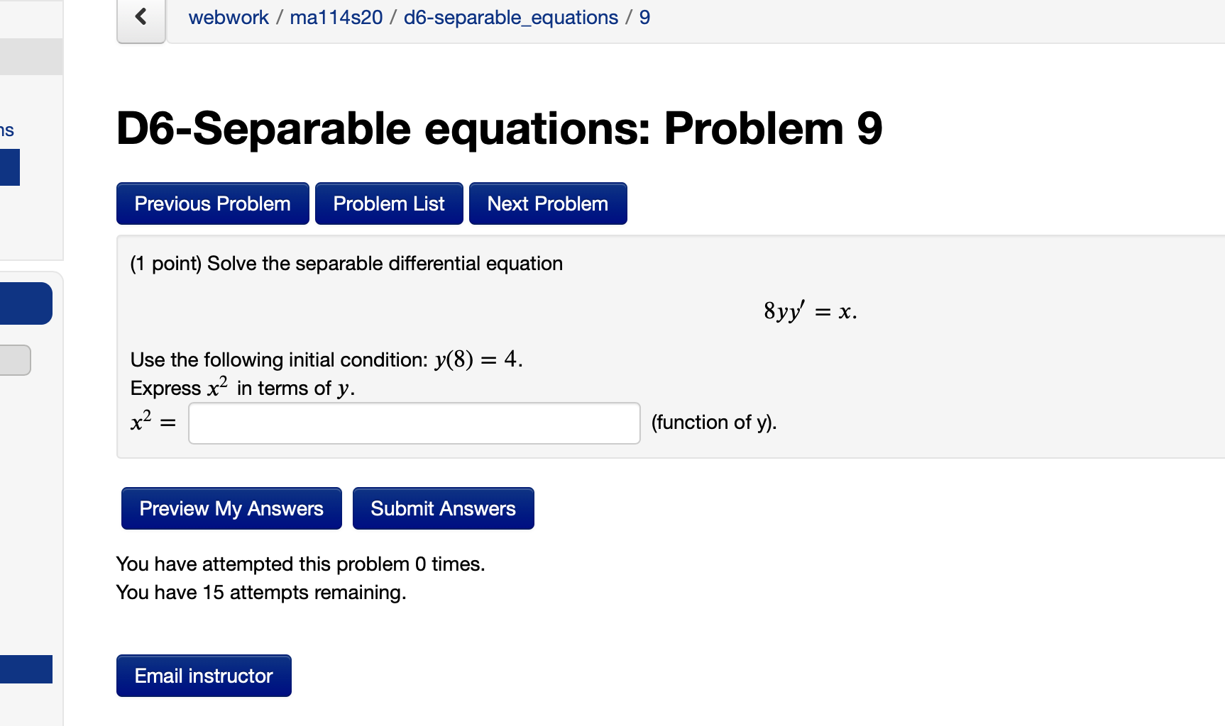 Solved Webwork Ma114s20 D6 Separable Equations 9 S