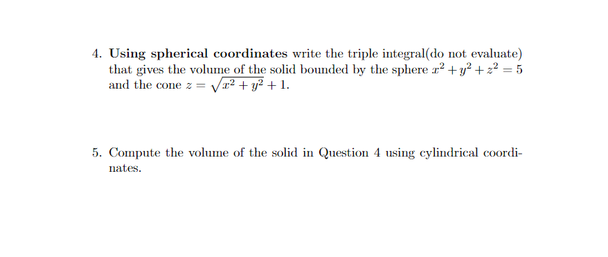 Solved 4. Using spherical coordinates write the triple | Chegg.com