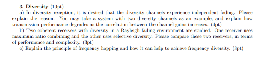 3. Diversity (10pt) a) In diversity reception, it is | Chegg.com