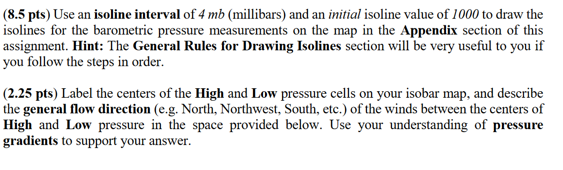 Solved (8.5 pts) Use an isoline interval of 4 mb (millibars) | Chegg.com