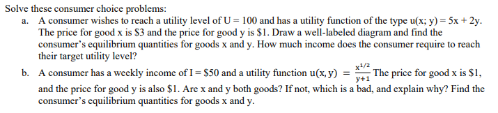 Solved Solve these consumer choice problems: a. A consumer | Chegg.com