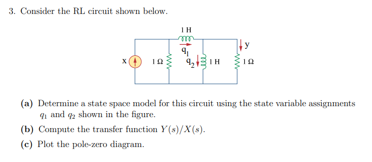 Solved 3. Consider the RL circuit shown below. (a) Determine | Chegg.com