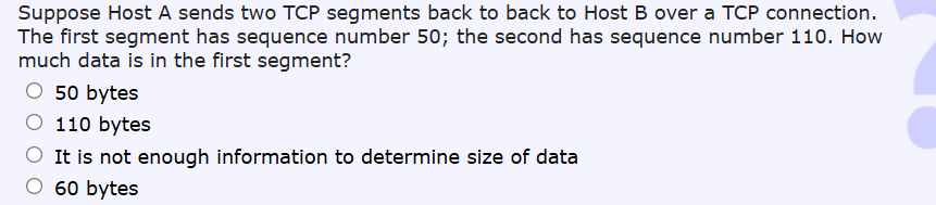 Solved Suppose Host A sends two TCP segments back to back to | Chegg.com