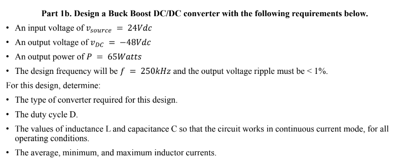 Solved Part 1b. Design a Buck Boost DC/DC converter with the | Chegg.com