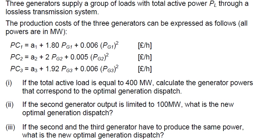 Solved Three generators supply a group of loads with total | Chegg.com