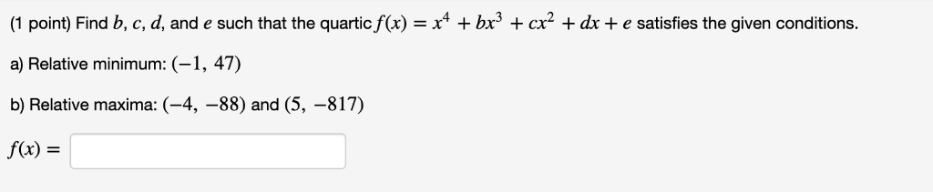 Solved (1 point) Find b, c, d, and e such that the | Chegg.com