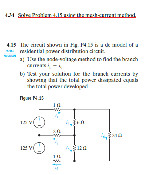 Solved 4.34 Solve Problem 4.15 using the mesh-current | Chegg.com