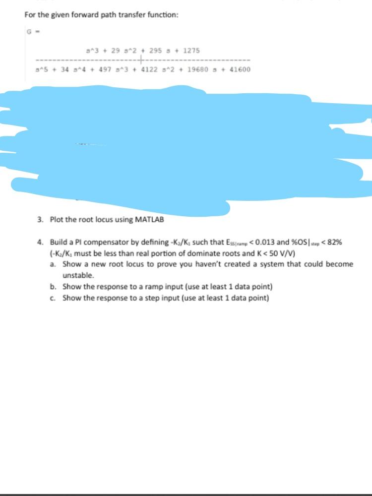 Solved For the given forward path transfer function: 3^3 + | Chegg.com